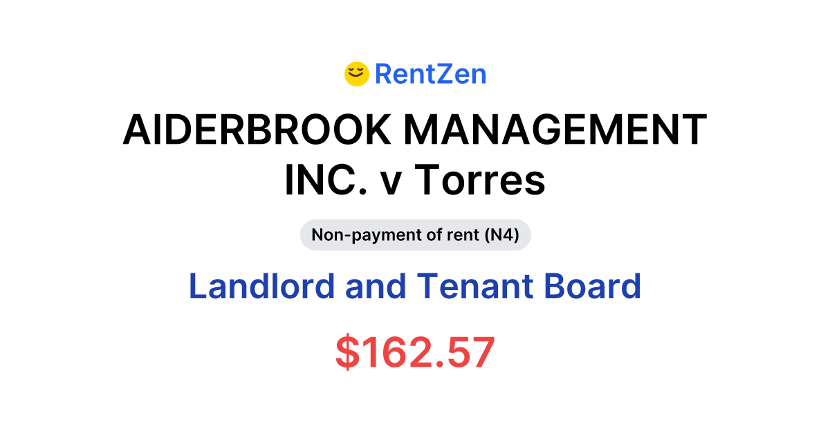 AIDERBROOK MANAGEMENT INC. v Torres | Landlord Tenant Board Order