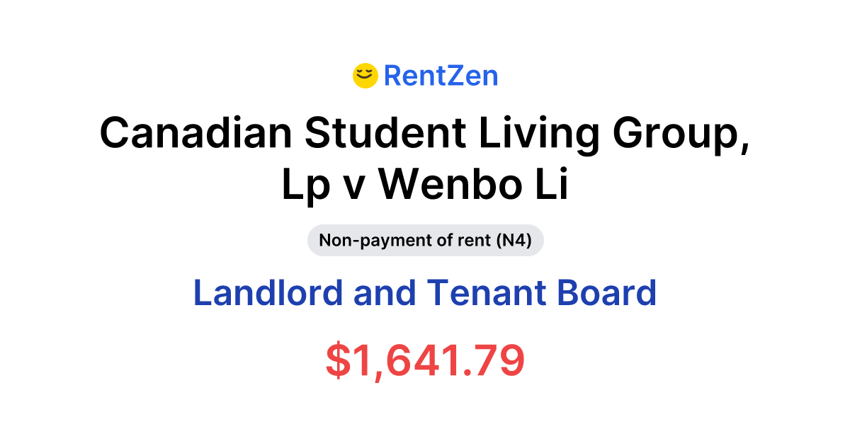 Canadian Student Living Group, Lp v Wenbo Li - Landlord Tenant Board Order