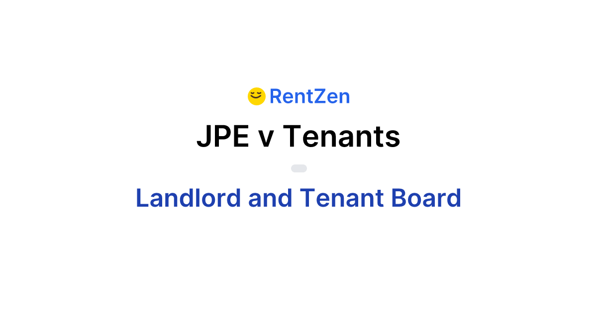 JPE v Tenants - Landlord Tenant Board Order