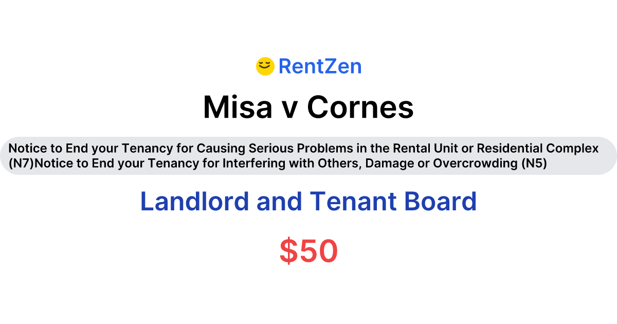 Misa v Cornes - Landlord Tenant Board Order