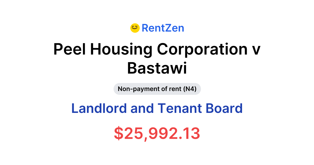 Peel Housing Corporation v Bastawi - Landlord Tenant Board Order