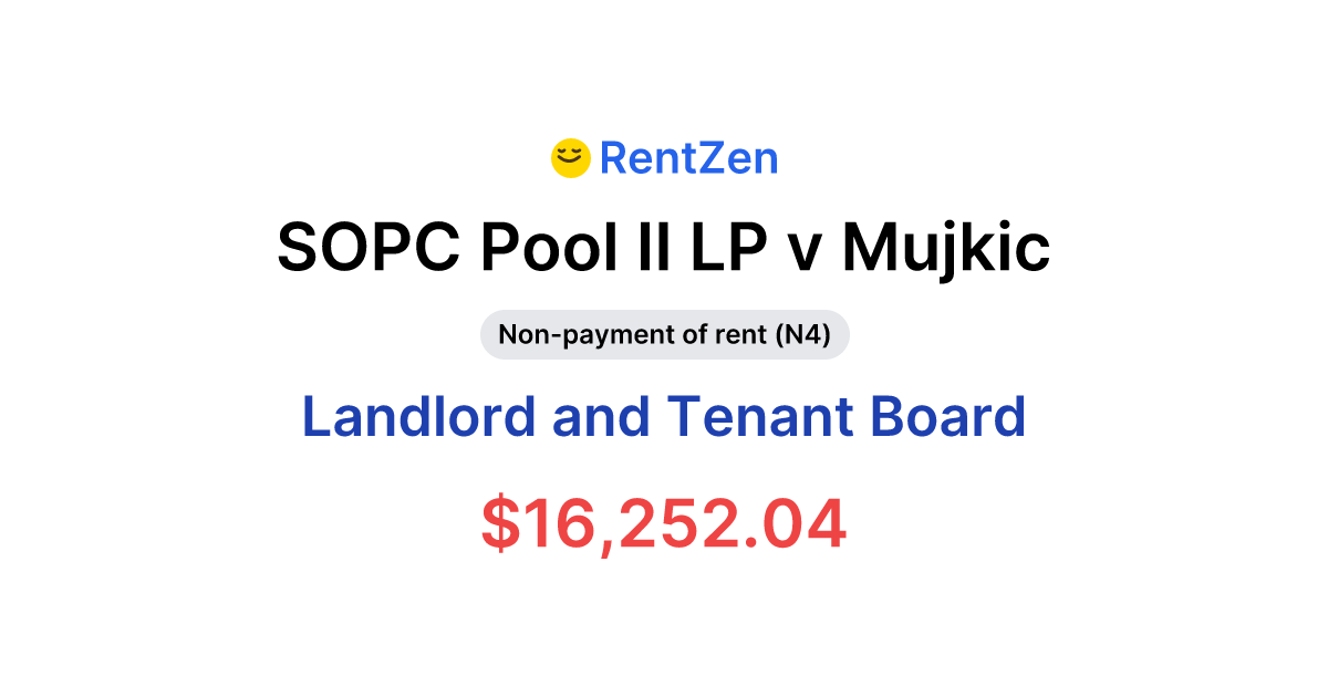 SOPC Pool II LP v Mujkic | Landlord Tenant Board Order