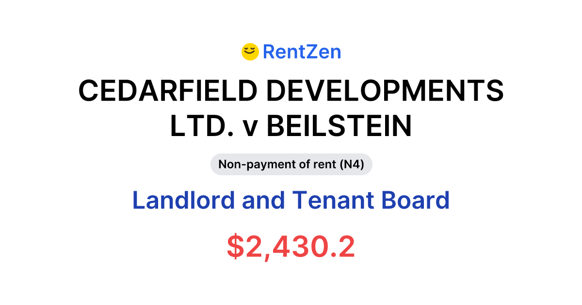 CEDARFIELD DEVELOPMENTS LTD. v BEILSTEIN | Landlord Tenant Board Order