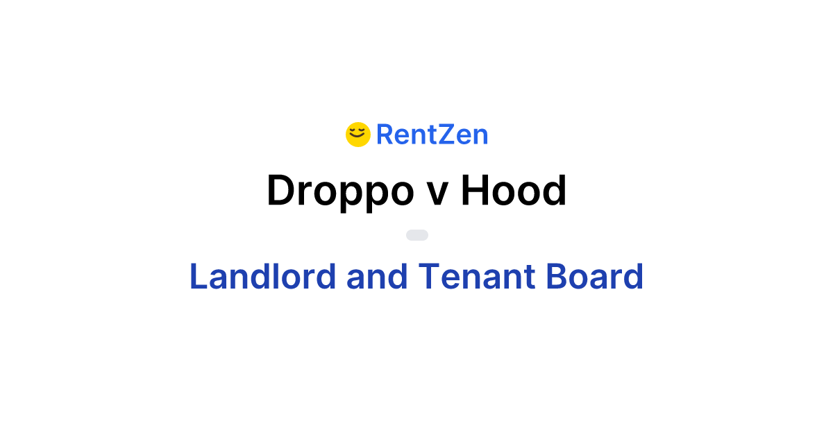Droppo v Hood - Landlord Tenant Board Order