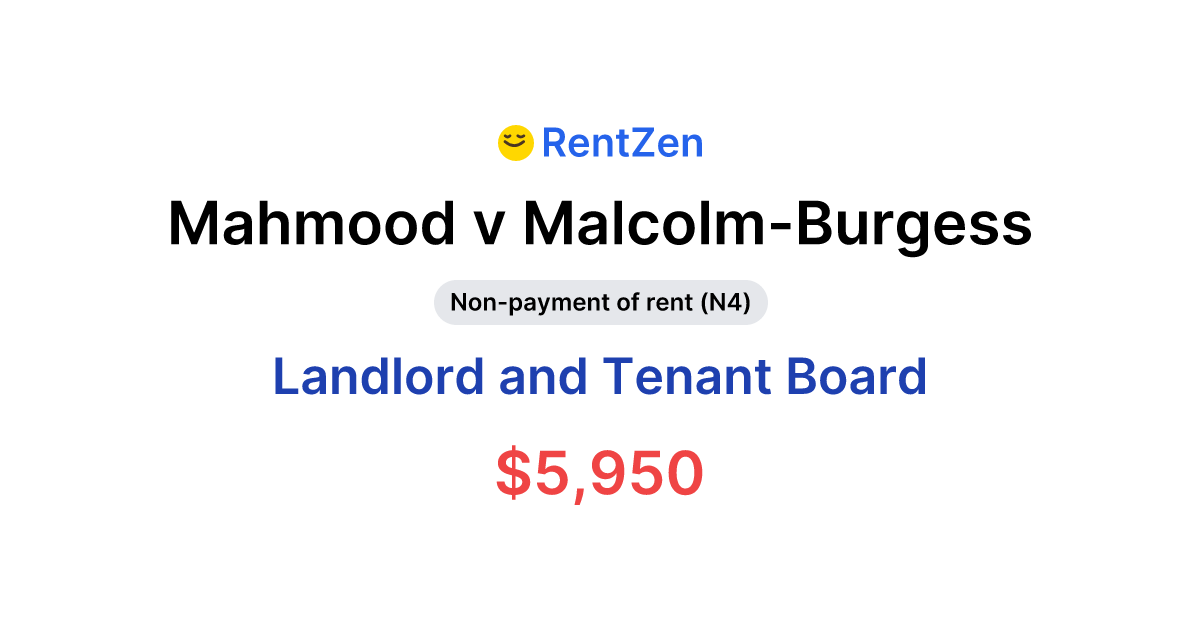 Mahmood v Malcolm-Burgess - Landlord Tenant Board Order