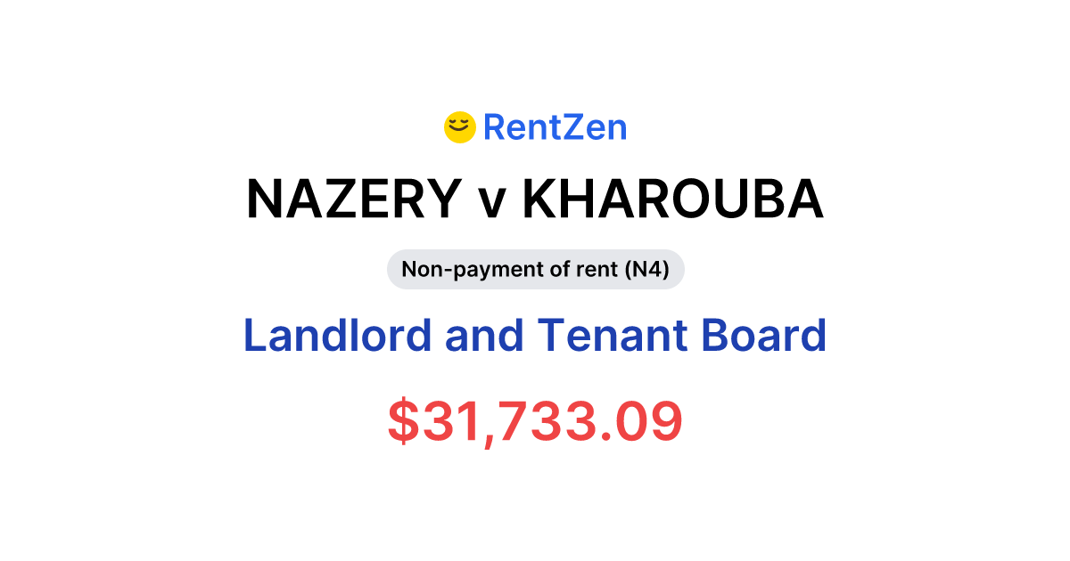 NAZERY v KHAROUBA - Landlord Tenant Board Order