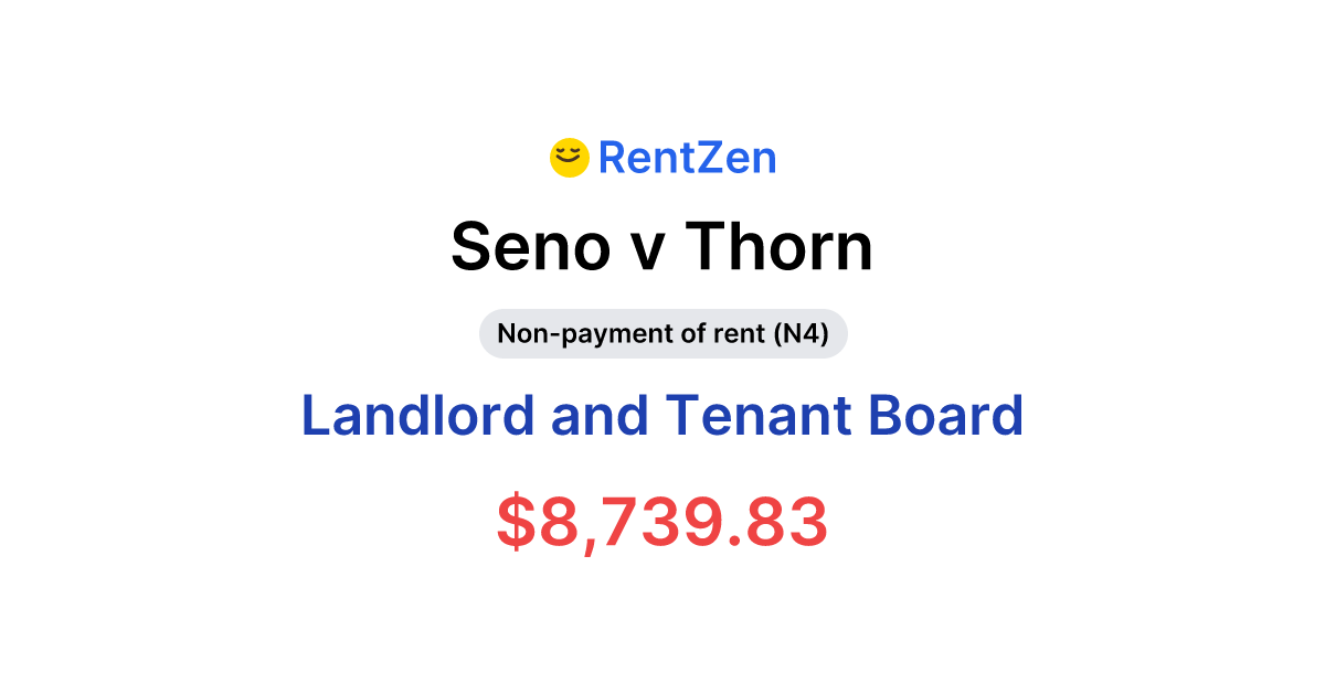 Seno v Thorn - Landlord Tenant Board Order