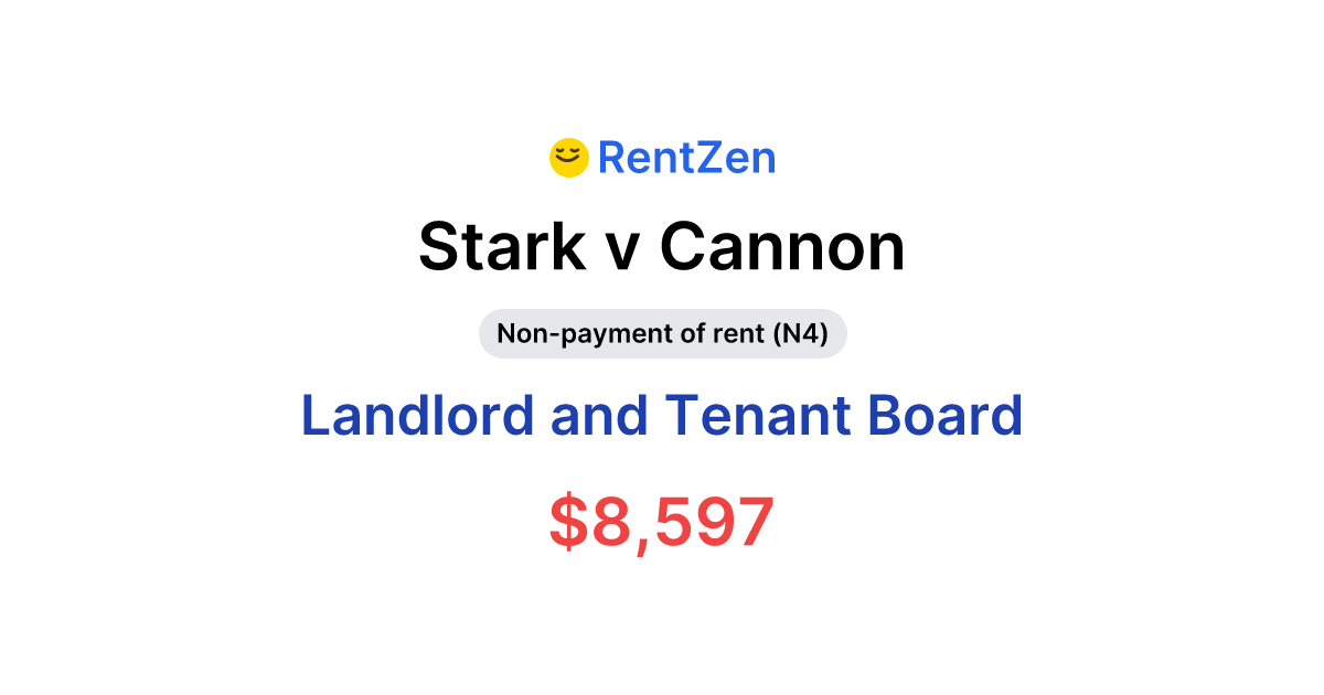 Stark v Cannon - Landlord Tenant Board Order